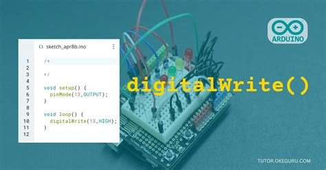 Mengenal Fungsi Digitalwrite Pada Arduino Tutorial Okeguru