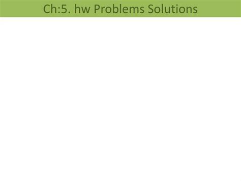PPT Ch Hw Problems Solutions PowerPoint Presentation Free Download ID