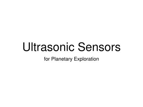 PPT Ultrasonic Sensors PowerPoint Presentation Free Download ID