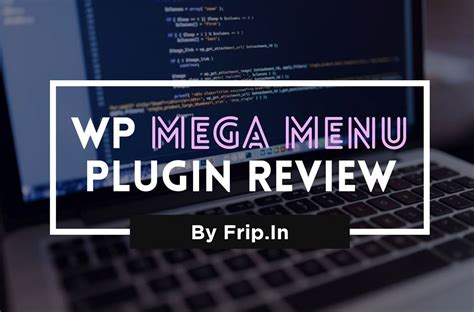 Wp Mega Menu Wordpress Mega Menu Builder Plugin