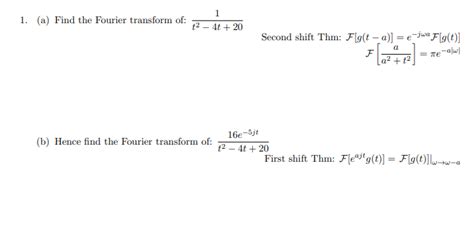 Solved A Find The Fourier Transform Of Second Shift Chegg Com