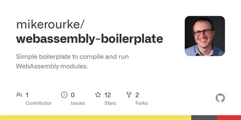 Github Mikerourkewebassembly Boilerplate Simple Boilerplate To