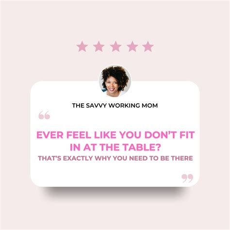 ever feel like you don t fit in at the table that s exactly why you