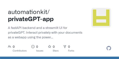 Github Automationkit Privategpt App A Fastapi Backend And A Streamlit Ui For Privategpt