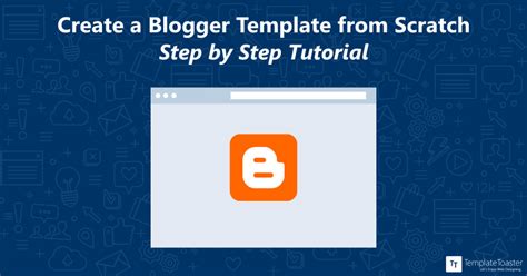 How To Create Blogger Template From Scratch Beginners Tutorial