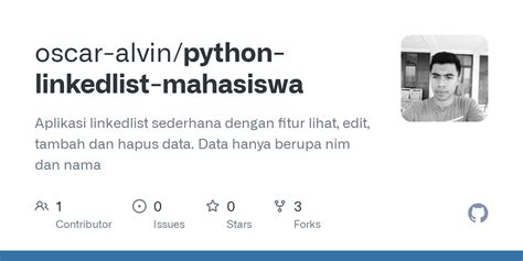 Github Oscar Alvinpython Linkedlist Mahasiswa Aplikasi Linkedlist Sederhana Dengan Fitur