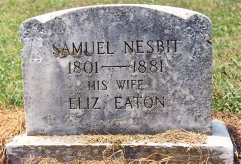 Samuel Nesbit 1801 1881 Find A Grave Memorial
