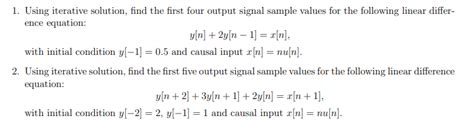 Solved 1 Using Iterative Solution Find The First Four