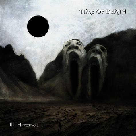 Iii Hypostasis Time Of Death