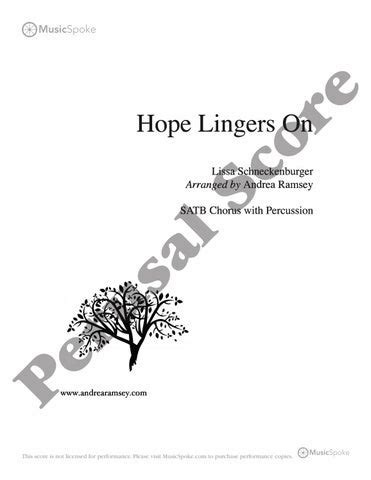 Hope Lingers On Satb Andrea Ramsey Musicspoke By Musicspoke Issuu