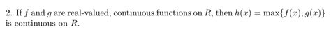 solved 2 if f and g are real valued continuous functions