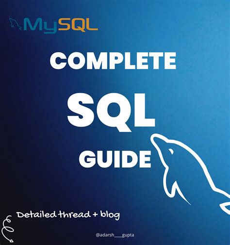 Complete Sql Guide For Software Developers By Adarsh Gupta Bits And