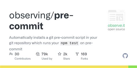 Github Observingpre Commit Automatically Installs A Git Pre Commit Script In Your Git