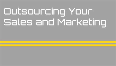 Outsourcing Sales And Marketing The Strategic Move For Mid Market Startups