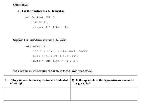 Solved Question 2 A Let The Function Fun Be Defined As Int