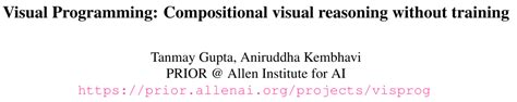 Cvpr 2023 最佳论文！visprog：以神经符号方式将人工智能推向更广泛、更复杂的任务领域 Csdn博客