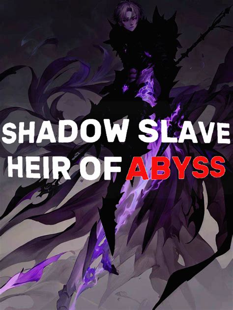 Shadow Slave Heir Of Abyss Lectura Online Gratuita Webnovel