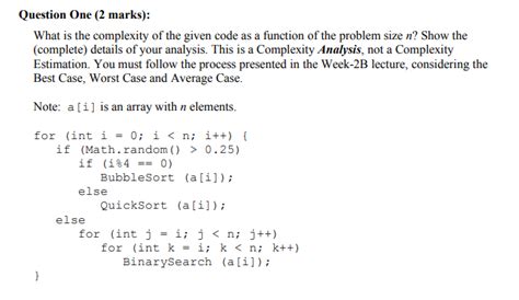 Solved Question One Marks What Is The Complexity Of The Chegg