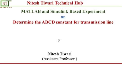 Abcd Experiment 01 Power System Abcd Constant For Transmission