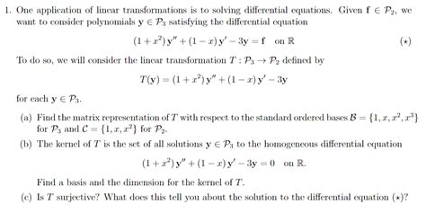 Solved One Application Of Linear Transformations Is To