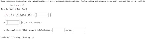 Solved Show That The Function Is Differentiable By Finding