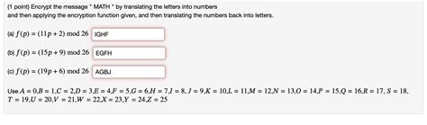 solved 1 point encrypt the message math by