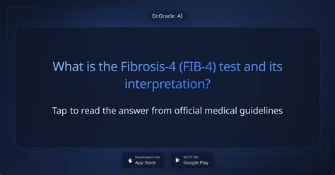 What Is The Fibrosis 4 Fib 4 Test And Its Interpretation