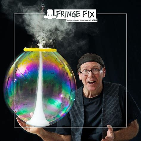 The Amazing Bubble Man Underbelly Boulevard Soho