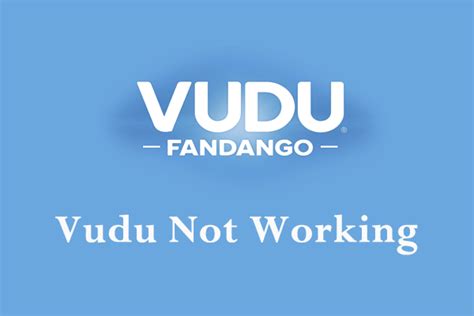 Is Vudu Not Working On Roku Samsung LG TV Here Are Fixes MiniTool