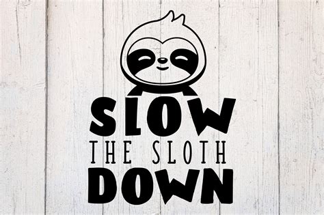 Sloth Svg Slow Svg Baby Sloth Svg Lazy Sloth Svg Sloth Cut Etsy