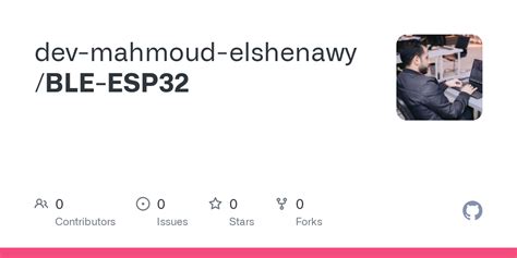 Github Dev Mahmoud Elshenawyble Esp32