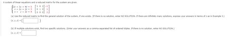 Solved A System Of Linear Equations And A Reduced Matrix For