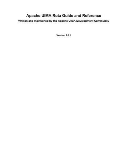 Apache Uima Ruta Guide And Reference Apache Uima The
