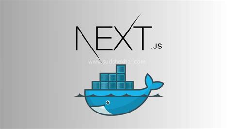 Sudhanshu Shekhar On Linkedin How To Dockerize A Nextjs App