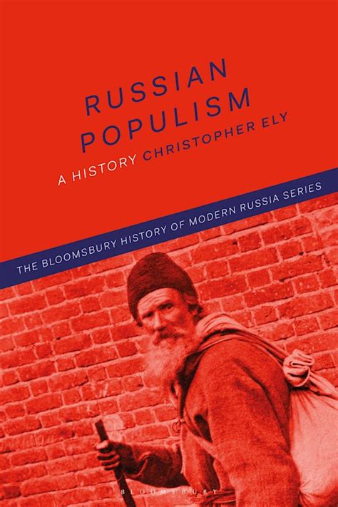 Russian Populism A History The Bloomsbury History Of Modern Russia