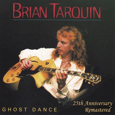 ‎ghost Dance 25th Anniversary Remastered Album By Brian Tarquin