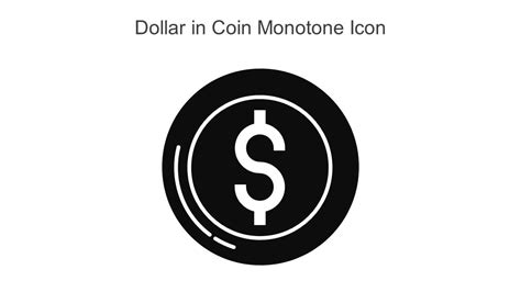 Dollar In Coin Monotone Icon In Powerpoint Pptx Png And Editable Eps Format Presentation