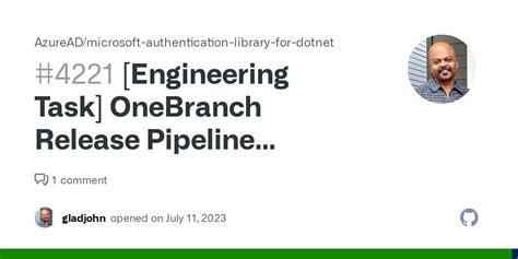Engineering Task Onebranch Release Pipeline Updates · Issue 4221 · Azureadmicrosoft