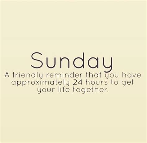 Sunday Funday Quotes