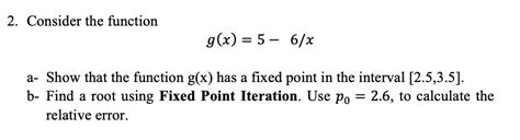 Solved Consider The Functiongx5 6xa ﻿show That The