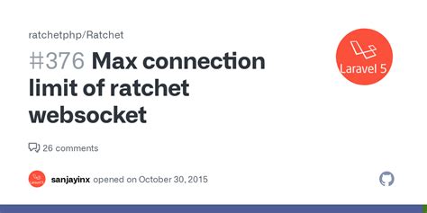 Max Connection Limit Of Ratchet Websocket · Issue 376 · Ratchetphp