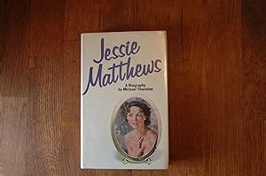 Jessie Matthews A Biography By Thornton Michael Fine Hardcover 1974