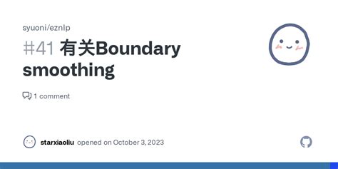 有关boundary Smoothing · Issue 41 · Syuonieznlp · Github
