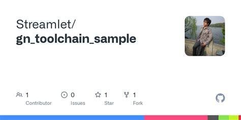 GitHub Streamlet Gn Toolchain Sample