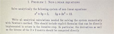 Solved PROBLEM NON LINEAR EQUATIONS Solve Analytically Chegg