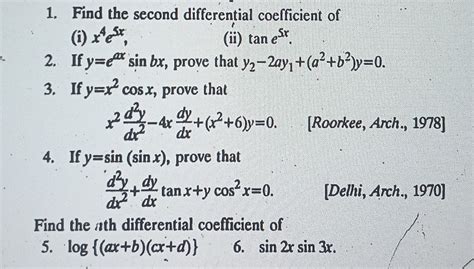 Find The Second Differential Coefficient Of I X 4 E {5x} Ii Tan E