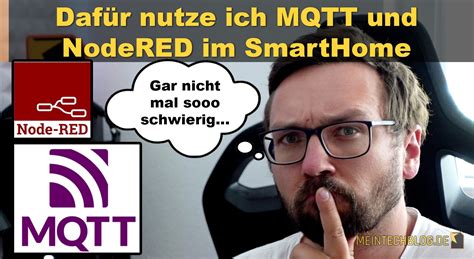 Dafür Nutze Ich Mqtt Und Nodered Im Smarthome 🏠 Meintechblogde
