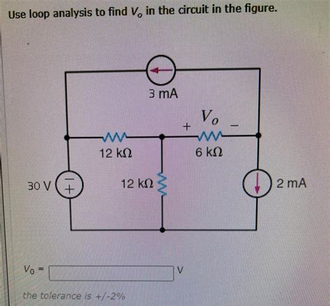Solved Use Loop Analysis To Find V In The Circuit In The