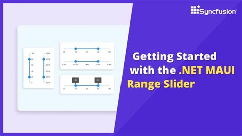 syncfusion on linkedin getting started with the maui range slider