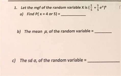 Solved Let The Mgf Of The Random Variable X Is 25 35